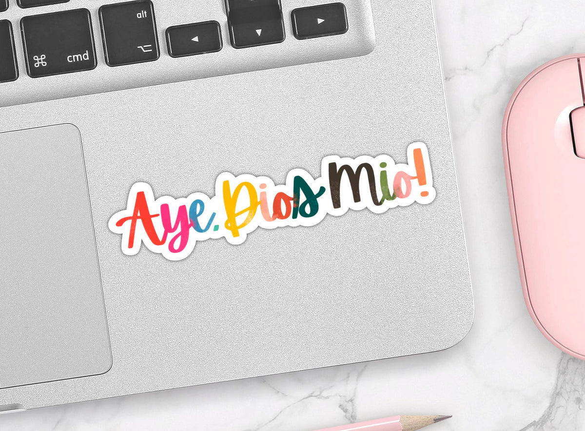 Aye Dios Mio Sticker – Atlas General Store
